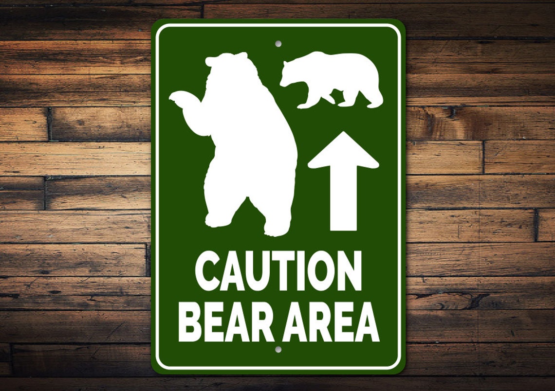 Caution Bear Area Sign Bear Caution Sign Caution Sign Bear - Etsy