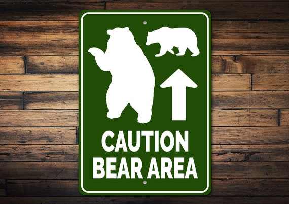 Caution Bear Area Sign Bear Caution Sign Caution Sign Bear | Etsy