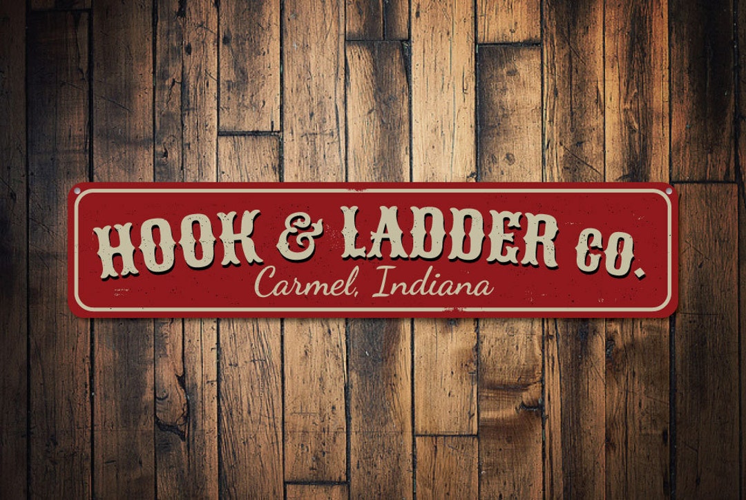 Hook & Ladder Company Sign, Personalized Firehouse City State Location ...