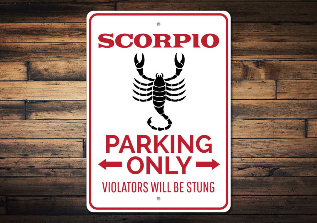 Scorpio Parking Sign, Scorpio Gift, Scorpio Decor, Scorpio Sign ...