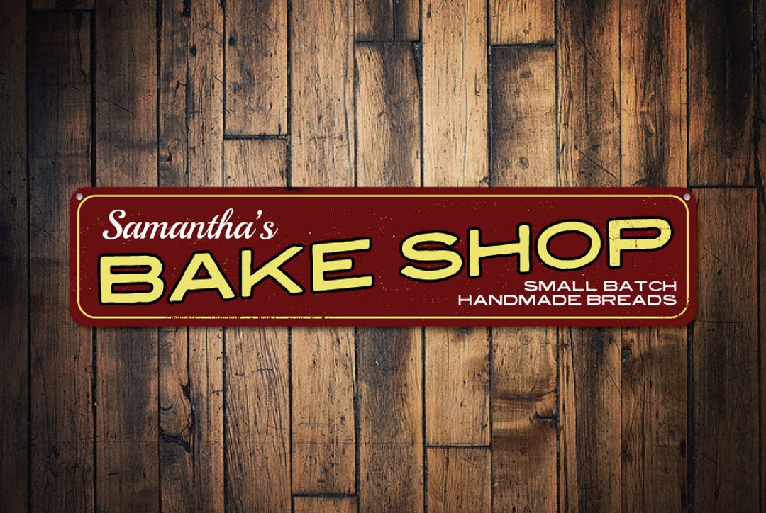 Bake Shop Sign, Personalized Small Batch Handmade Breads Sign, Custom ...