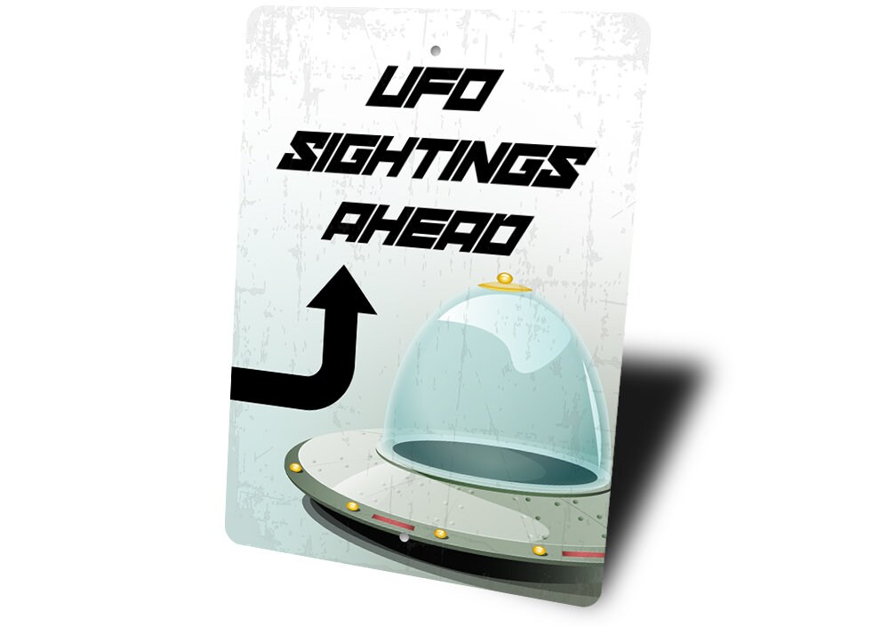 UFO Sighting Sign Funny UFO Sign Alien Lover Decor Alien - Etsy