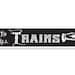 To All Trains Sign, All Trains Direction, Train, Train Rooms, Custom ...