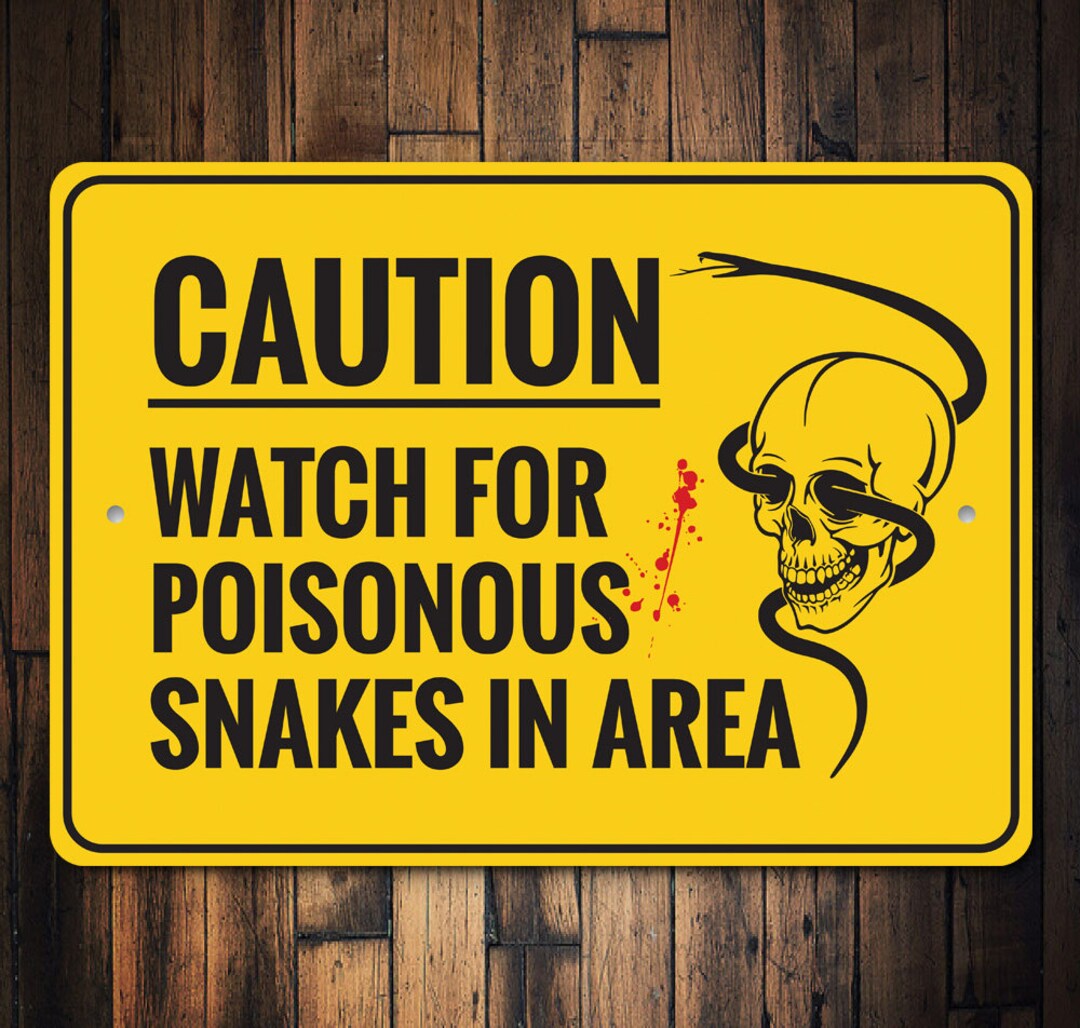 Poisonous Snake Sign, Watch for Snake, Snake Gift Decor, Halloween Sign ...