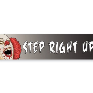 Step Right up Sign, Scary Clown Sign, Clown Decor, Scary Sign, Haunted ...