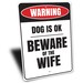 Beware of Wife Warning for Bad Kids Custom Scary Wife Signs - Etsy