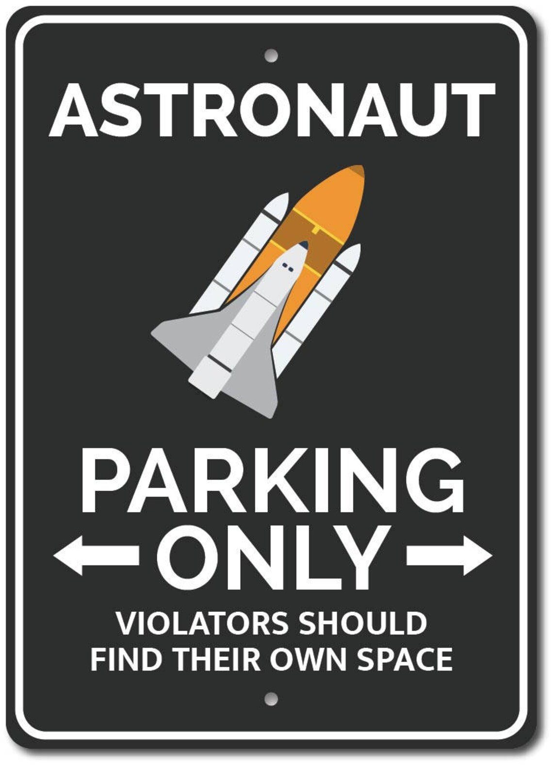 Astronaut Parking Sign Astronaut Gift Astronaut Sign - Etsy