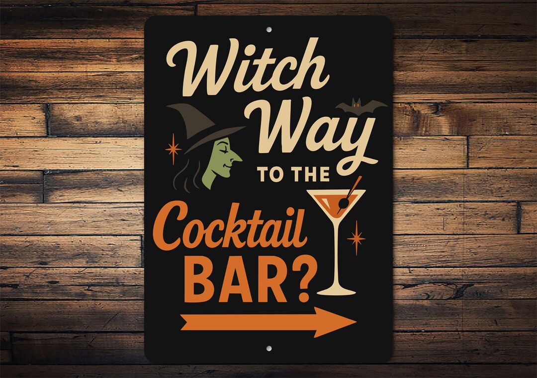 Witch Way to the Cocktail Bar Sign, Witch Bar Wall Decor, Halloween ...