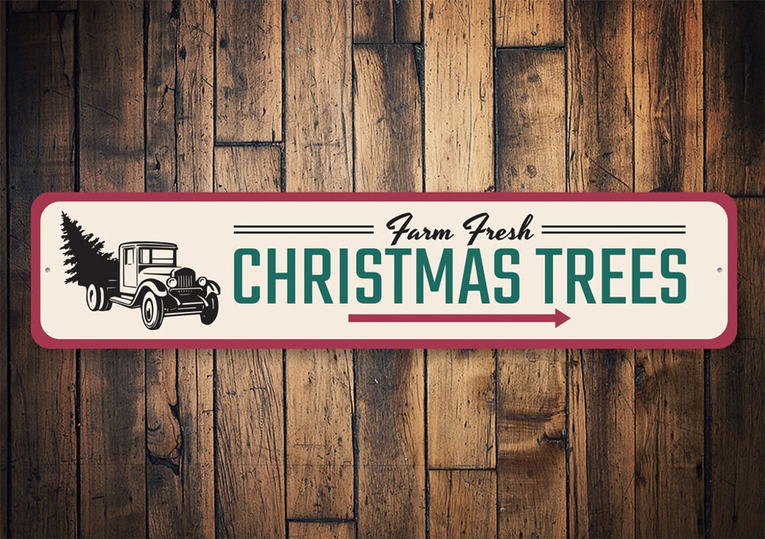 Farm Fresh Sign, Fresh Pine Tree, Christmas Tree, Tree Plantation ...
