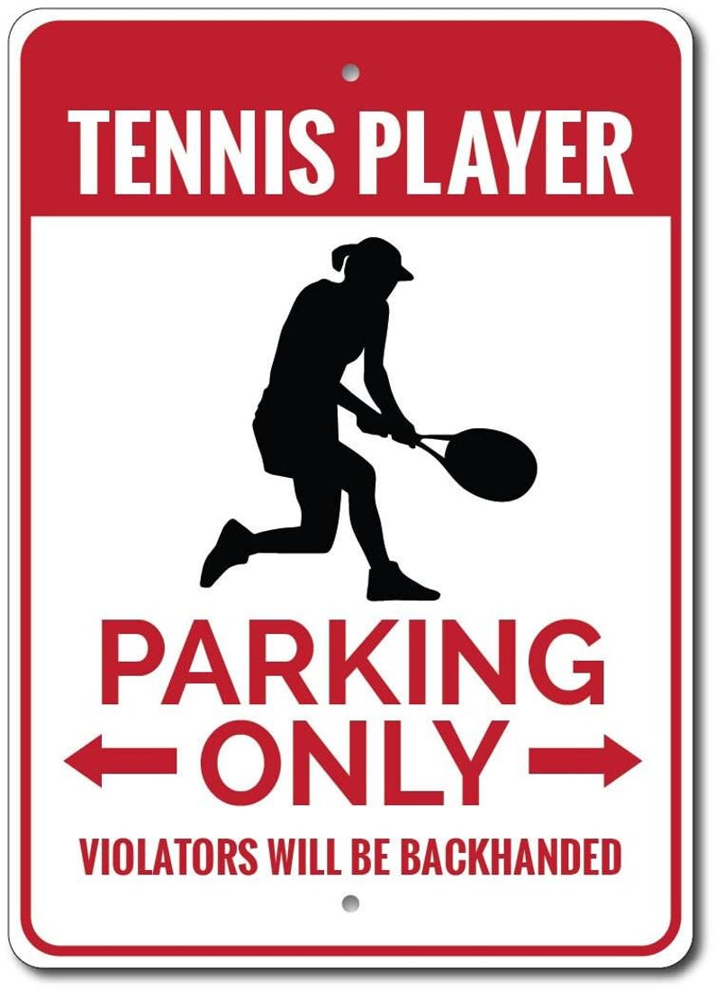 Tennis Player Parking Sign, Tennis Player Sign, Tennis Player Gift ...