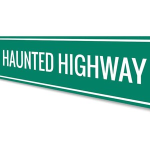 Haunted Highway, Haunted Road Signs, Scary Road Decor, Halloween Sign ...