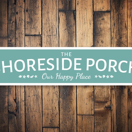 Shore Side Porch Sign Beach Porch Beach Houses Sign Metal | Etsy