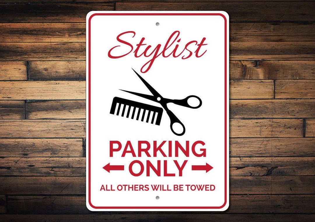 Stylist Parking Sign, Stylist Sign, Hair Stylist Gift for Stylist Decor ...