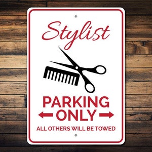 Stylist Parking Sign, Stylist Sign, Hair Stylist Gift for Stylist Decor ...