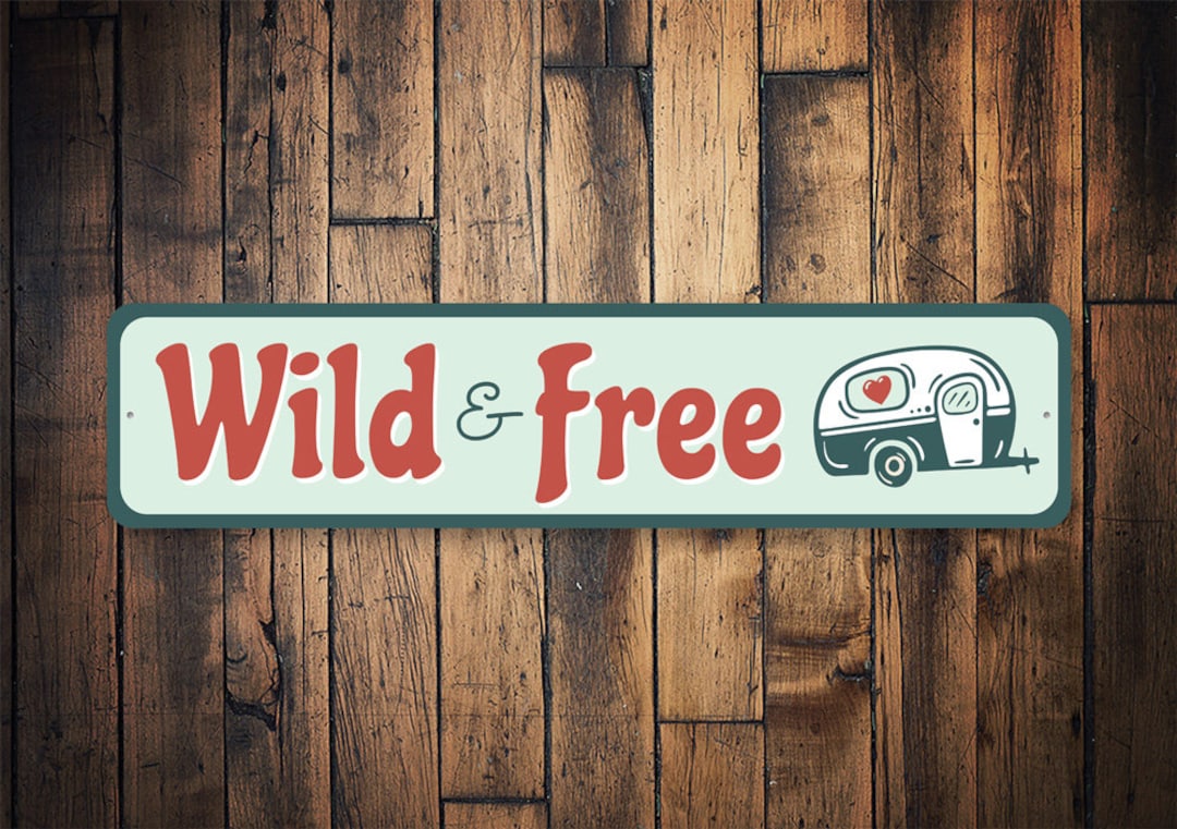 Wild and Free Sign, Cute Camper Decor, Camper, Camp Decor, Funny ...