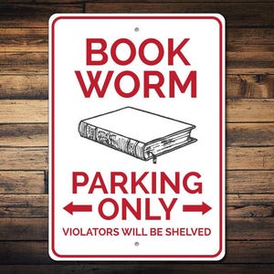 Book Worm Sign, Book Worm Parking Sign, Book Lover Gift, Book Worm Sign ...