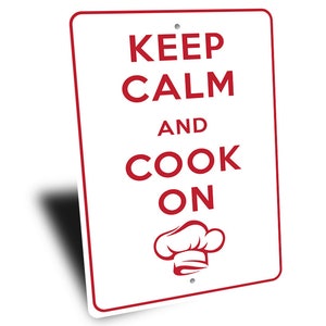Keep Calm Cook on Sign, Cooking Room Decor, Sign for Kitchen, Cooking ...