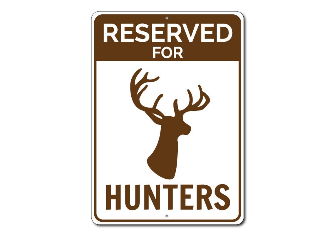 Hunter Parking Sign Hunting Lover Gift Deer Sign Gift for - Etsy