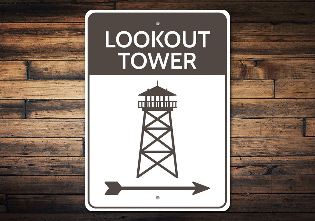 Lookout Tower Sign, Lookout Tower Decor, Sign for Lookut, Lookout Tower ...