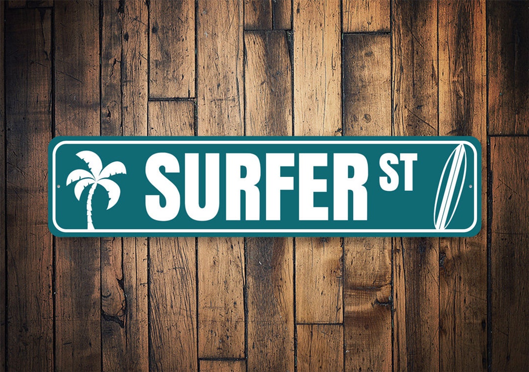 Surfer Street Sign, Custom Surfer Sign, Personalized Gift, Surfer Gift ...