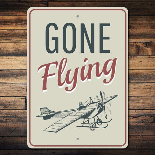Gone Flying Sign Flying Plane Sign Airplane Decor Airplane - Etsy