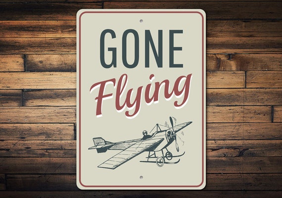 Gone Flying Sign Flying Plane Sign Airplane Decor Airplane | Etsy