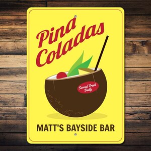 Pina Coladas Sign, Pina Coladas Decor, Pina Colada Lover Gift, Beach ...