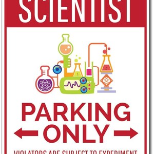 Scientist Parking Sign, Scientist Sign, Scientist Gift for Science ...