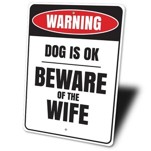Beware of Wife, Warning for Bad Kids, Custom Scary Wife Signs, Comedy ...