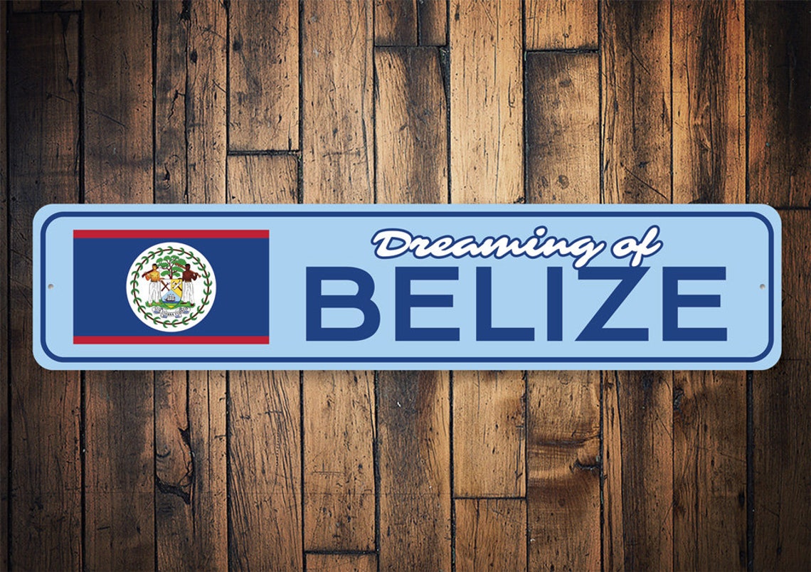 Belize Home Sign Belize Lovers Sign Belize People Decor - Etsy