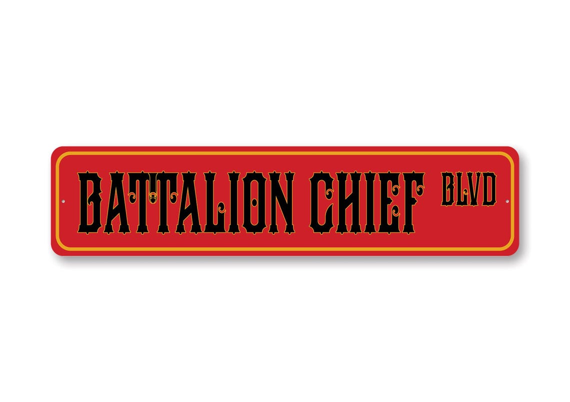 Battalion Chief BLVD Sign, Firefighter Decor, Firefighter Gift, Fire ...