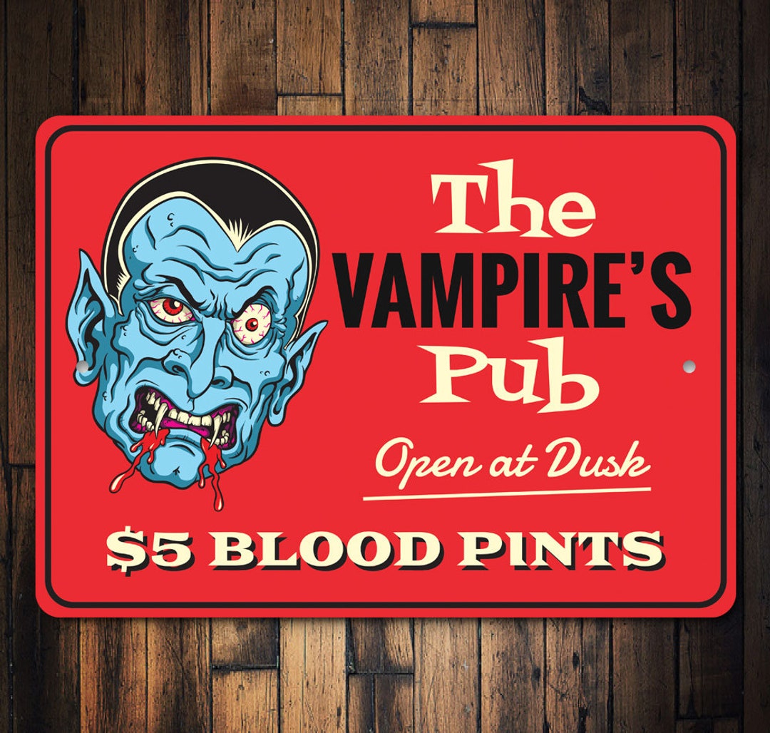 The Vampire Pub, Vampire Decor Signs, Scary Sign Decor, Halloween Sign ...