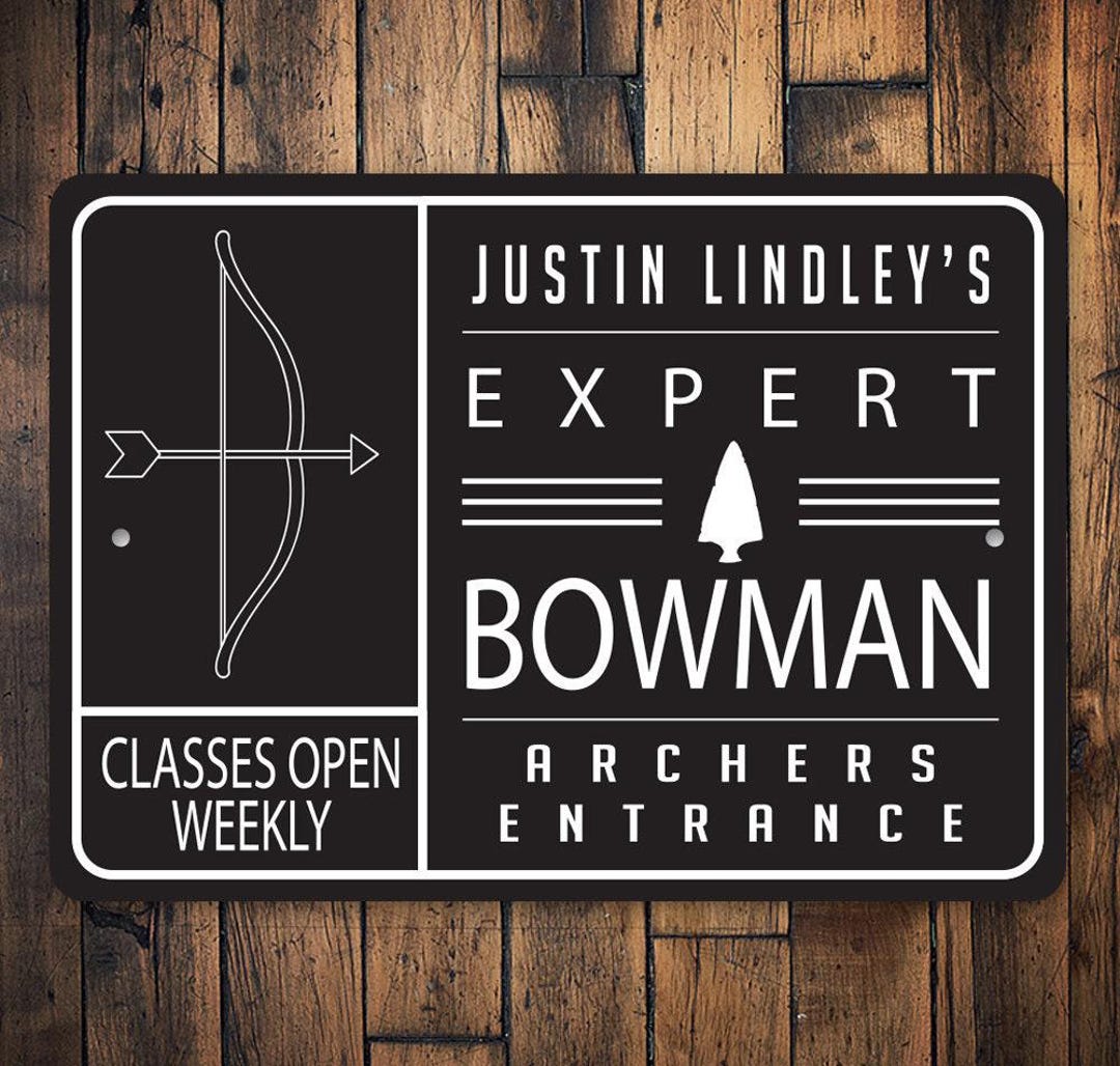 Expert Bowman Sign, Bowman Expert Sign, Gift for Archer, Bowman Gift ...