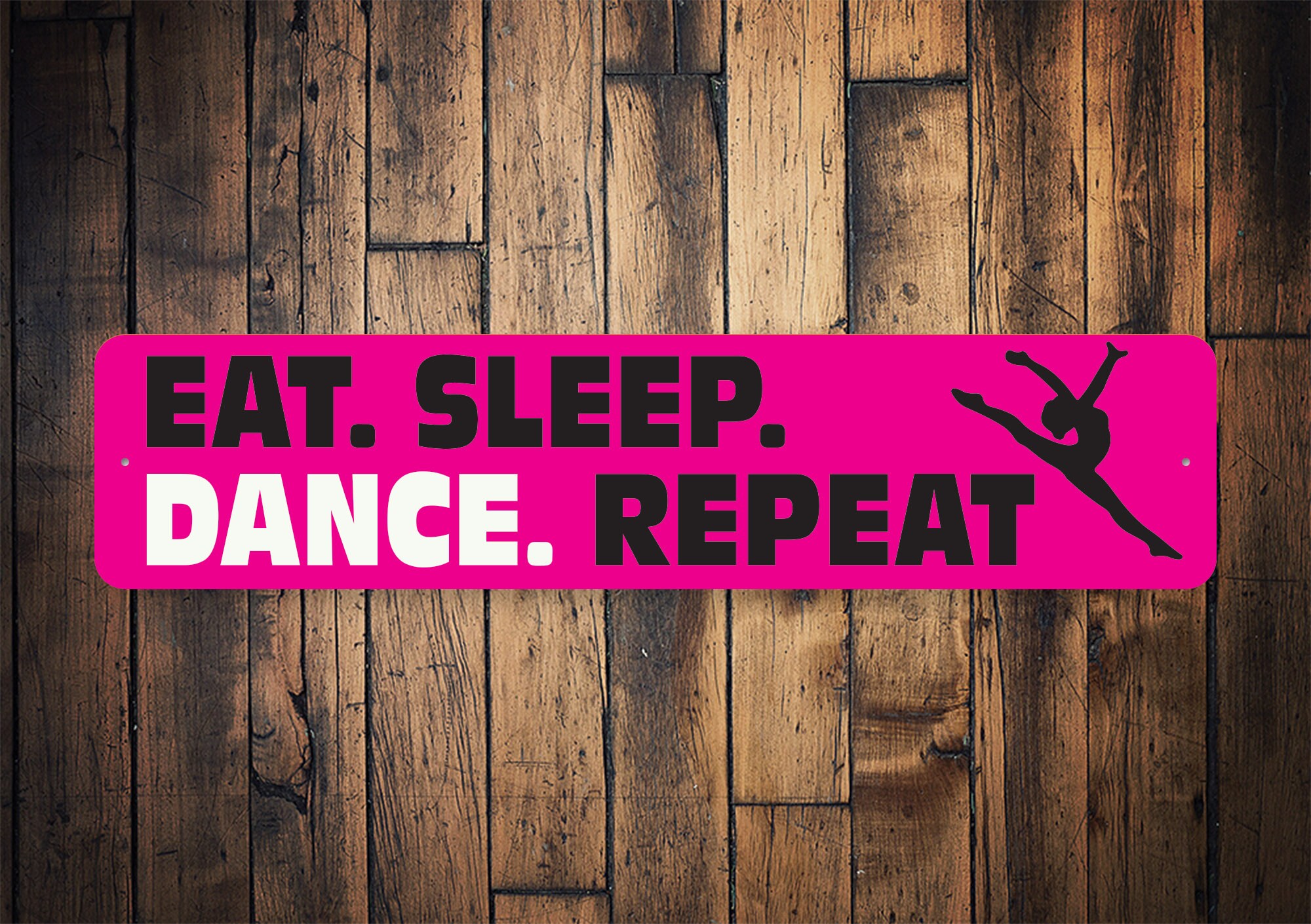 Eat Sleep Dance Sign Eat Sleep Repeat Eat Sleep Hobby - Etsy UK