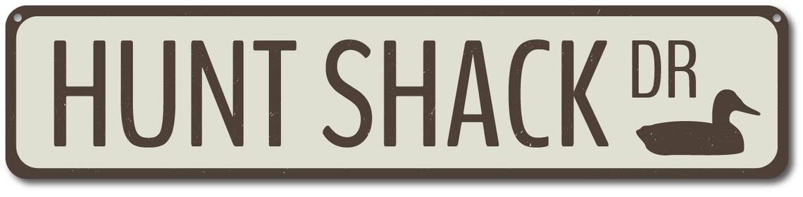 Hunt Shack Dr Sign Custom Lake House Street Sign Duck Hunter | Etsy