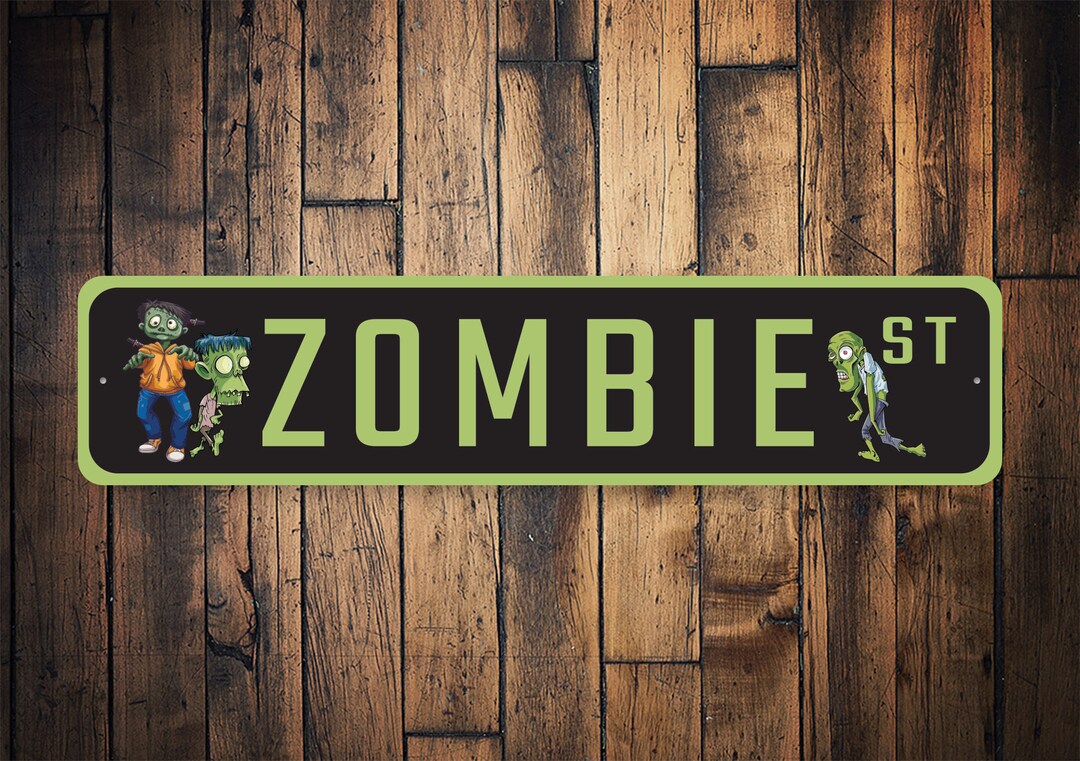 Zombie St Sign, Zombie Lovers, Zombie Decor, Decor for Zombies, Zombie ...