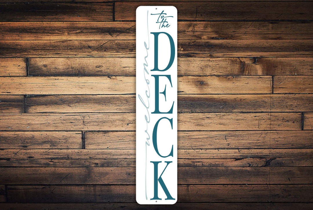 Welcome to the Deck Sign, Deck Welcome Sign, Deck Welcome Decor, Front ...