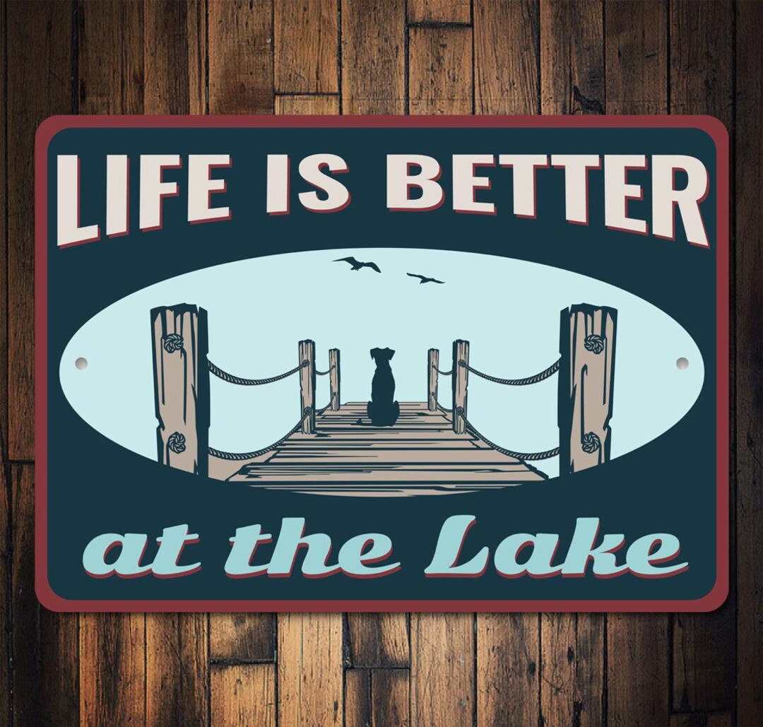 Life is Better at the Lake Sign, Lake Life Decor, Lake House Sign, Lake ...