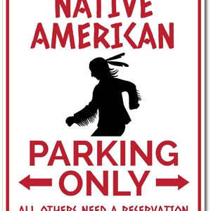 Native American Sign, Indian Parking Sign, Indian Gift, Indian Decor ...