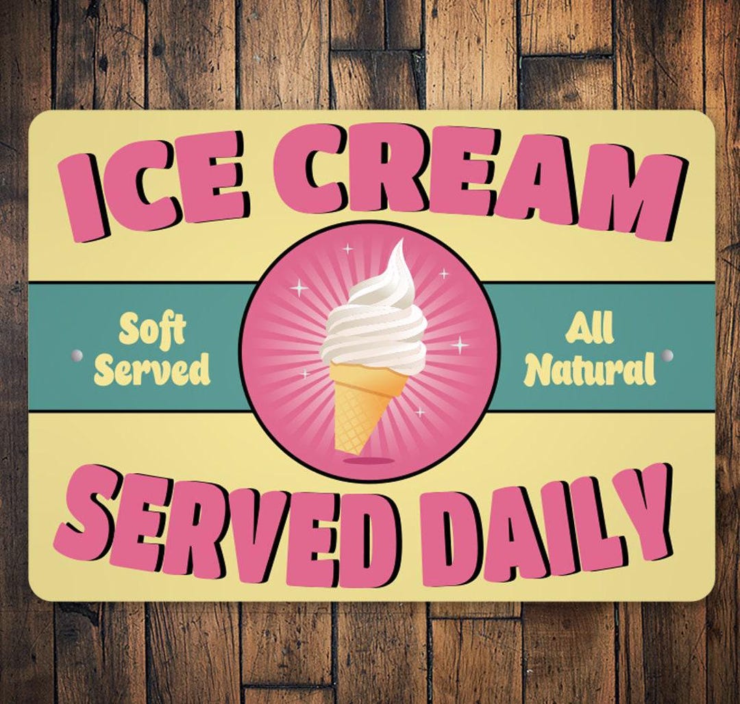 Ice Cream Served Daily Sign, Ice Cream Daily, Retro Ice Cream Sign, Ice ...