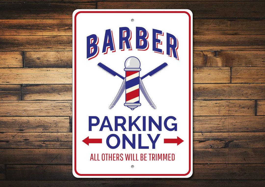 Barber Parking Sign, Barber Gift, Barber Sign, Barber Decor, Barber ...