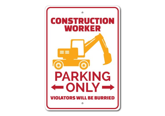 Construction Sign Digger Sign Worker Parking Sign Digger Gift ...