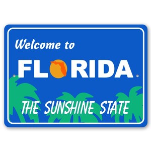 Welcome to Florida Sign, Florida Welcome, Welcome Sign, State Welcome ...