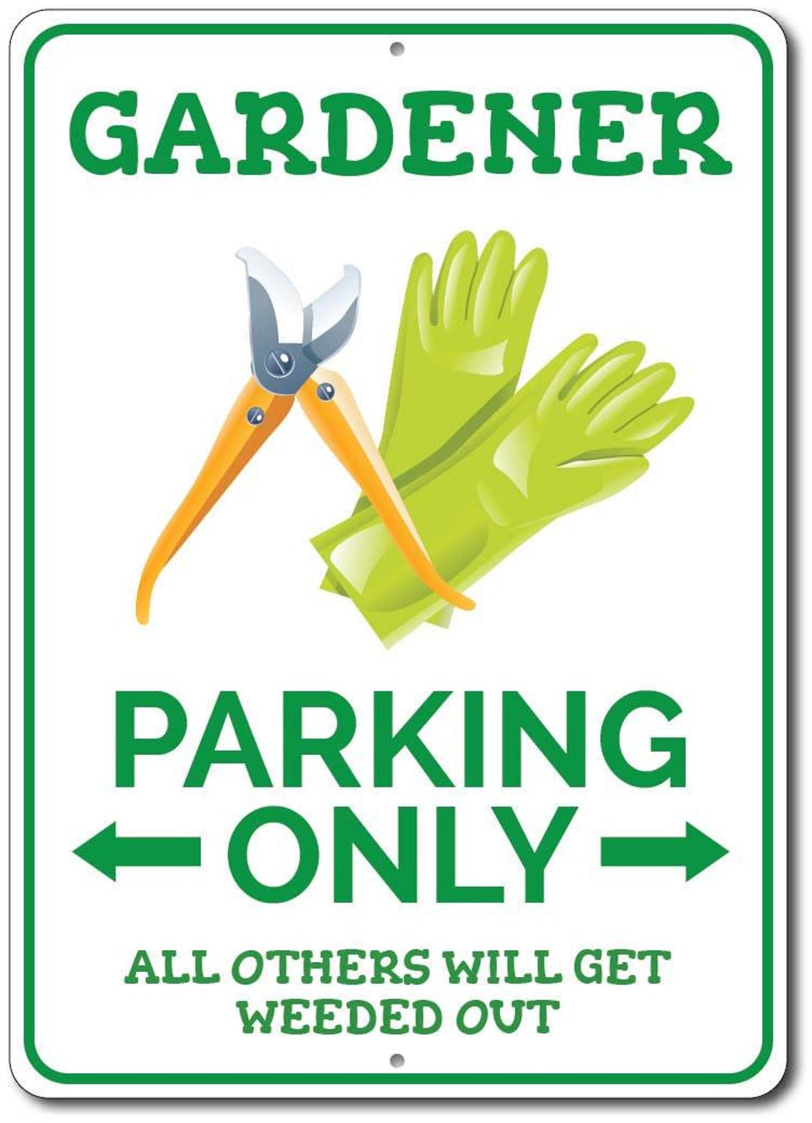 Gardener Parking Sign, Garden Lover Decor, Gift for Gardener, Garden ...