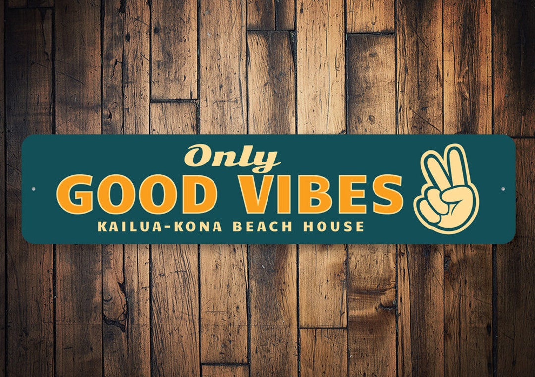 Good Vibes Sign, Only Good Vibes, Beach Houses Sign, Metal Beach Sign ...