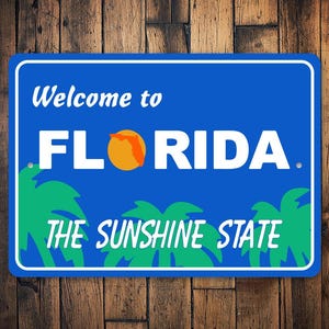 Welcome to Florida Sign, Florida Welcome, Welcome Sign, State Welcome ...