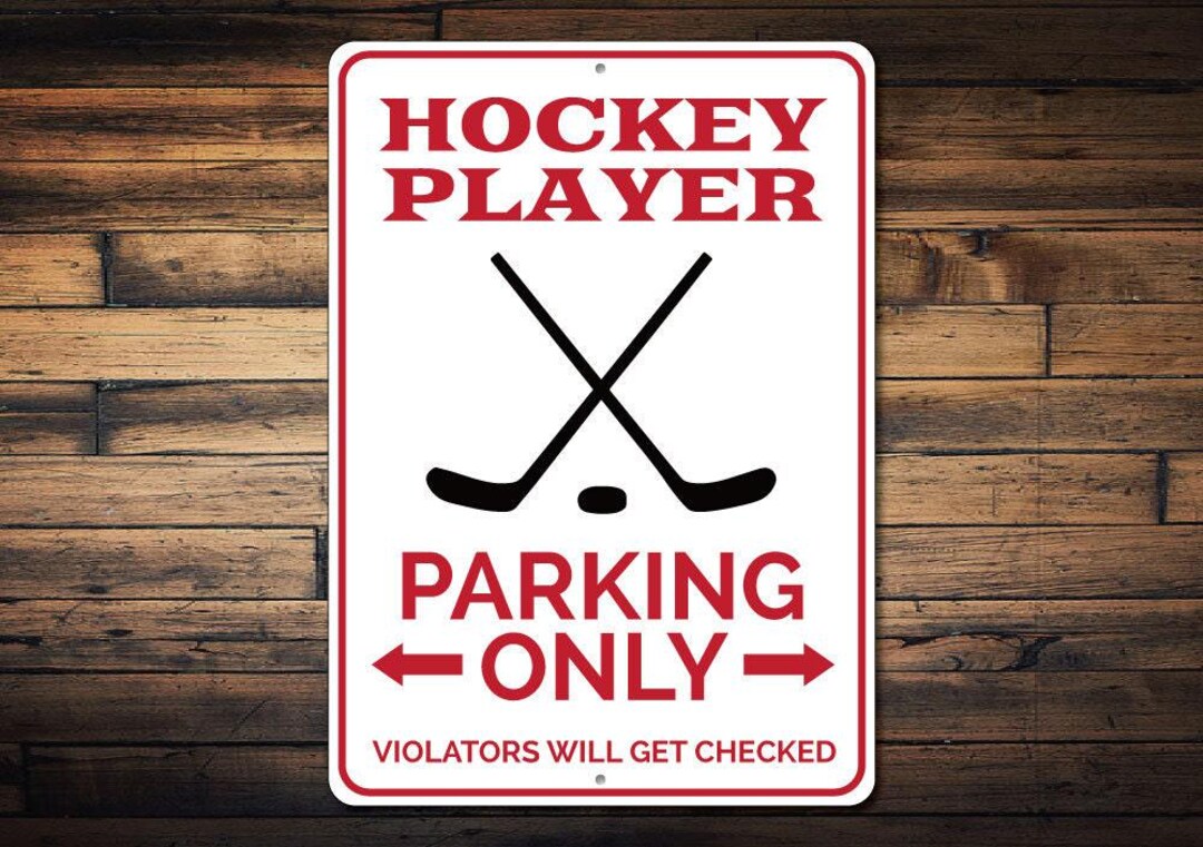Hockey Player Parking Sign, Hockey Sign, Gift for Hockey Player, Hockey ...