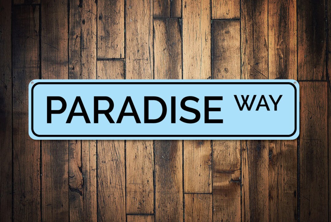 Paradise Way Sign, Custom Beach Street Sign, Ocean Lover Gift, Beach ...