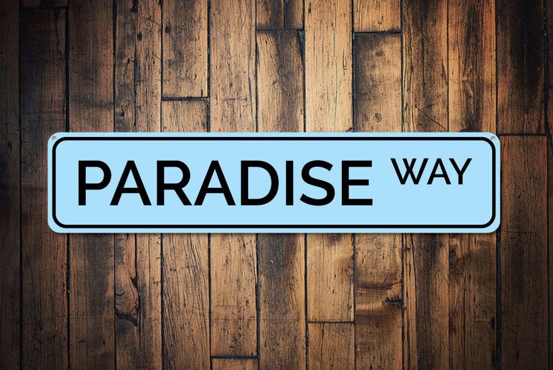 Paradise Way Sign Custom Beach Street Sign Ocean Lover Gift - Etsy