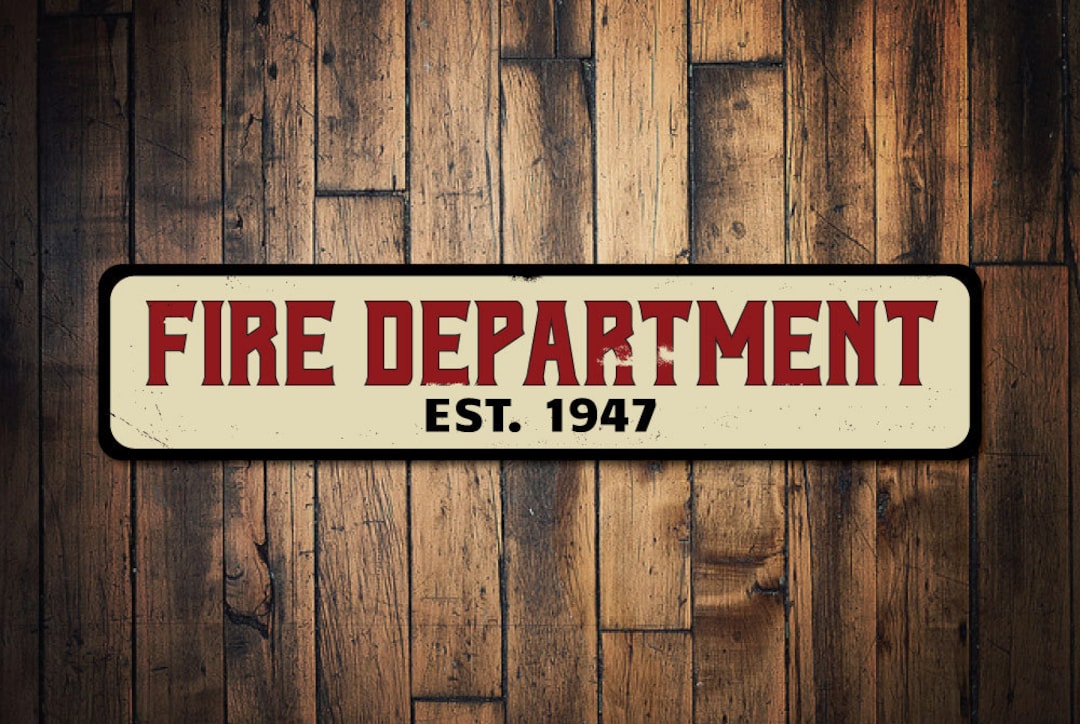Fire Department Metal Sign - Vintage Firefighter Decor - Custom Fire ...